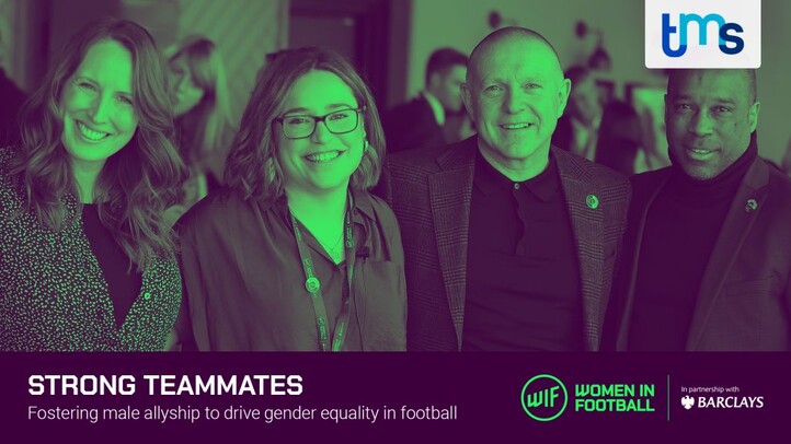 Women in Football - Strong Teammates: Fostering male allyship to drive ...